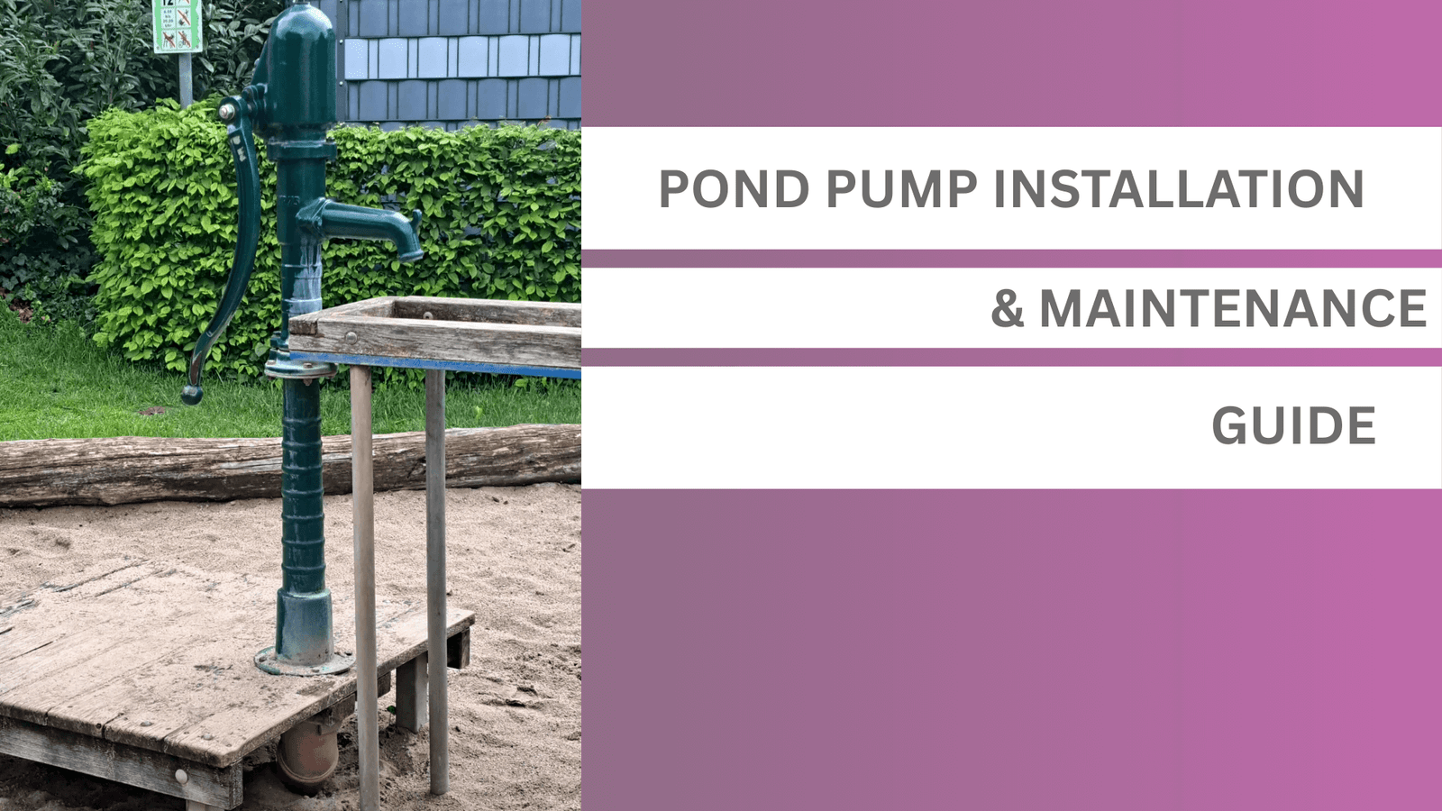 8 Easy Tips For Powerful Pond Pump Installation Success